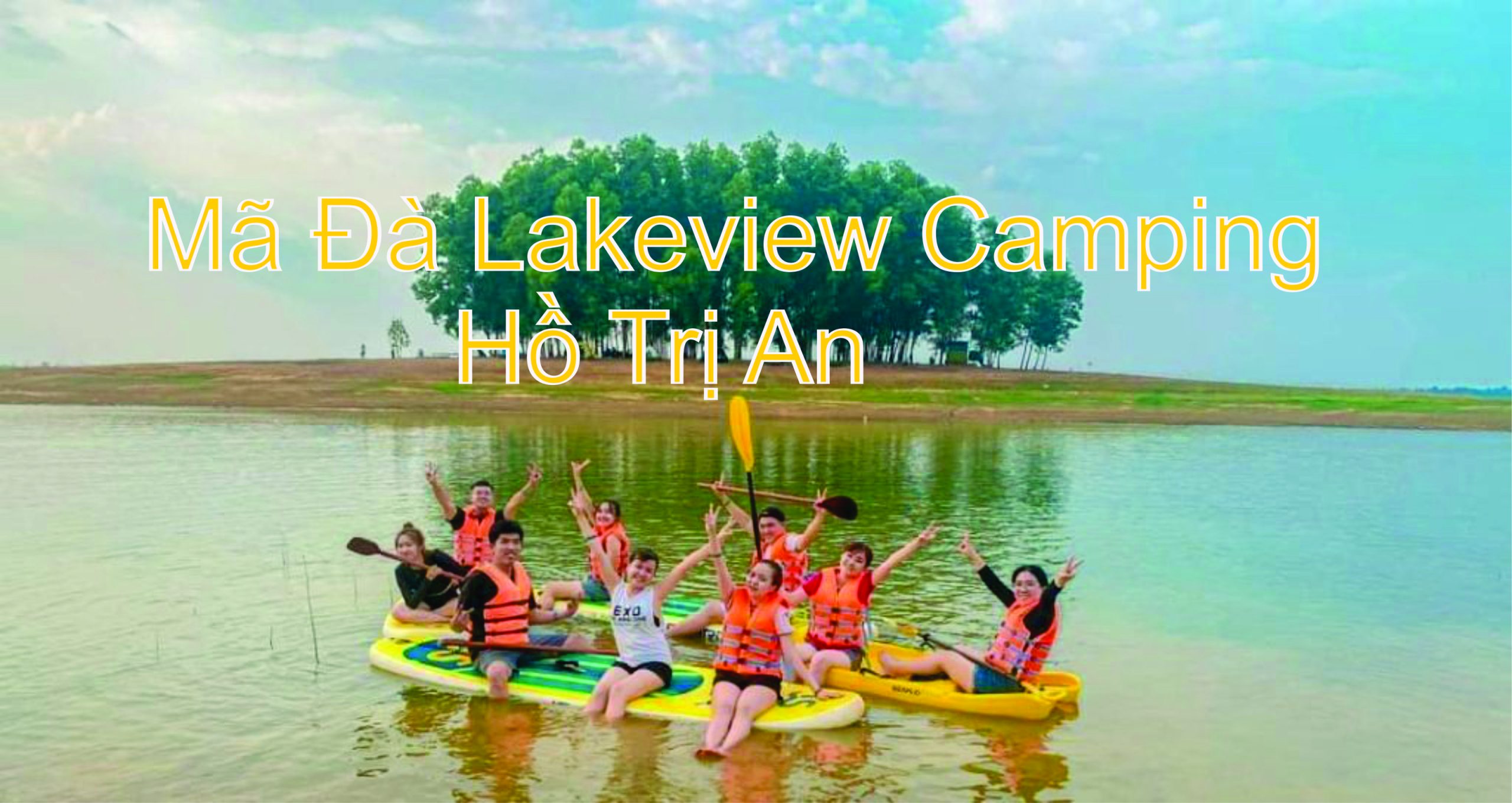 Mã Đà Lakeview Camping - dulichcungthuong.com