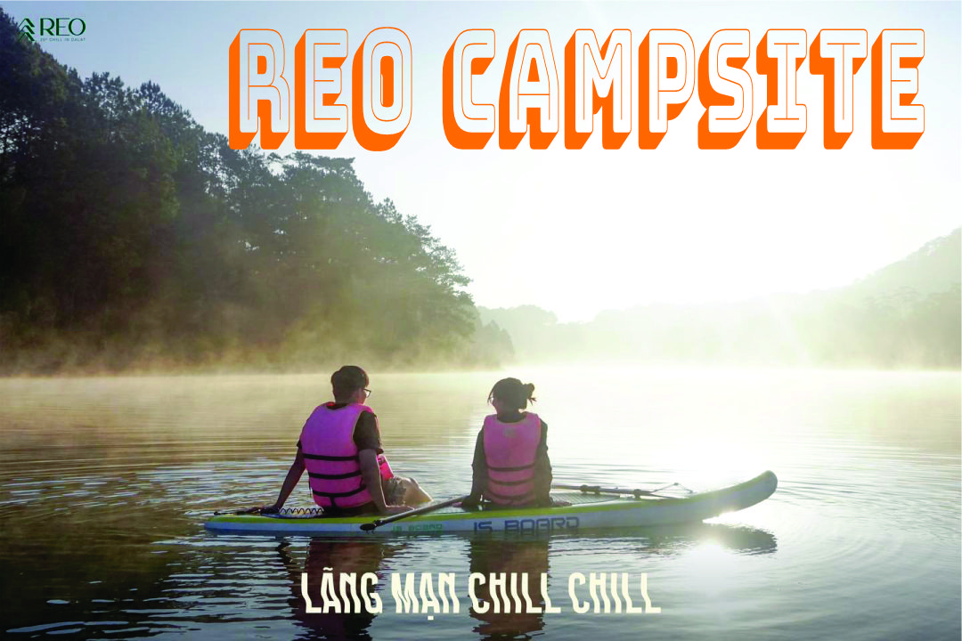 REO CAMPSITE RỪNG THÔNG ĐÀ LẠT CỰC CHILL